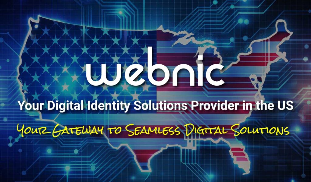 WebNIC: Digital Identity Solutions Provider